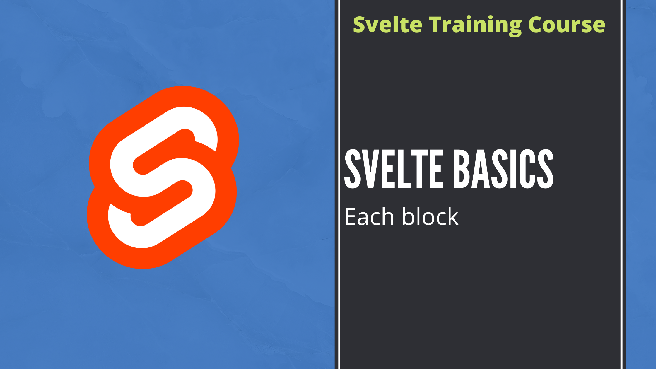 Svelte Basics Each Block Part 5 Eternal Dev Learn Web Development